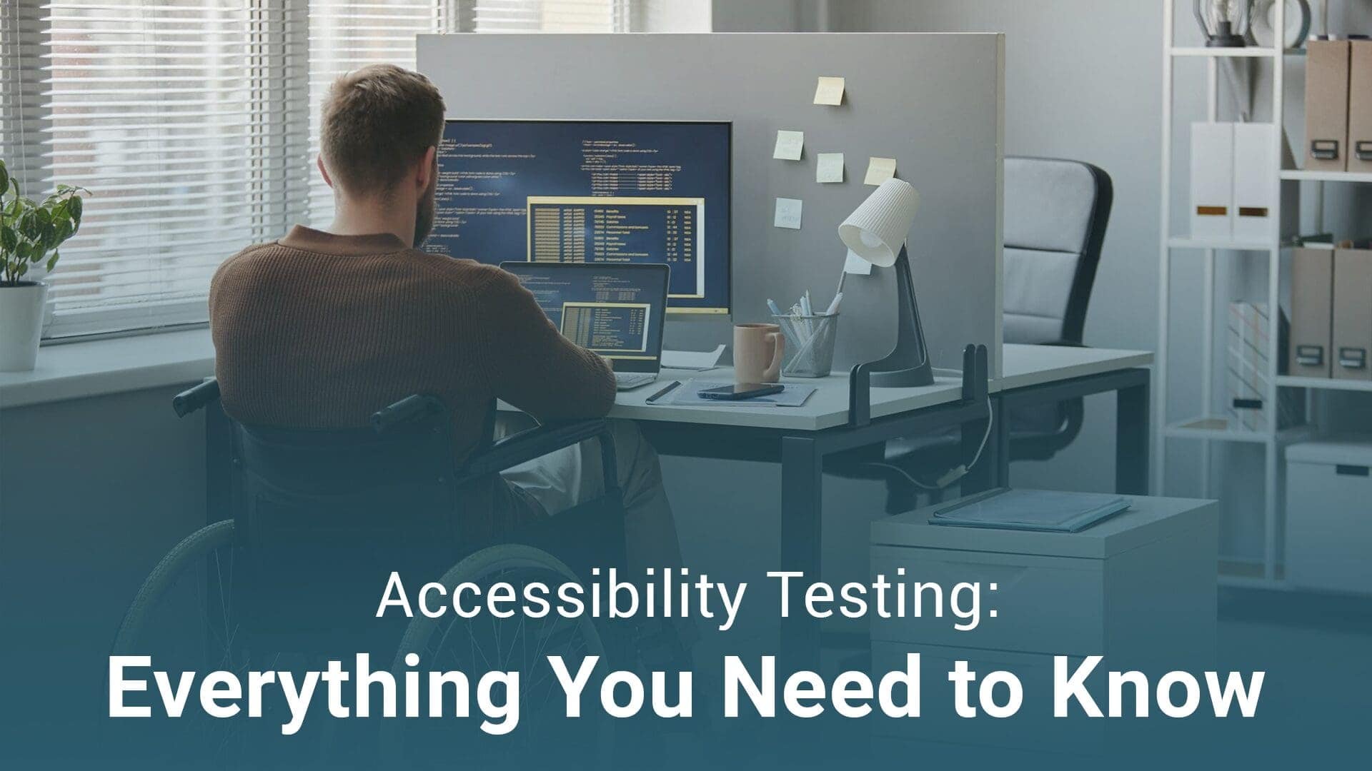 Accessibility Testing: Everything You Need to Know | Beta Breakers