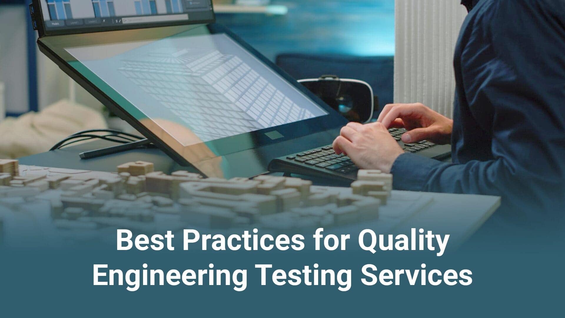 Best Practices for Quality Engineering Testing Services | Beta Breakers