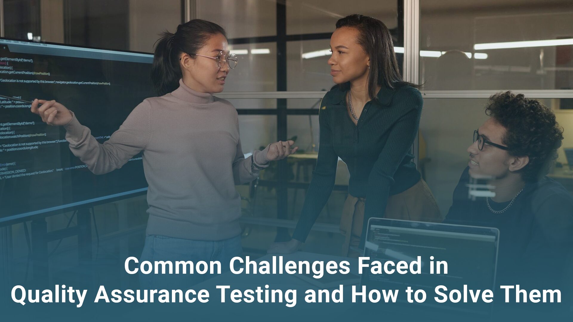 Quality Assurance Testing: Common Issues | Beta Breakers Quality Assurance Testing: Common Issues | Beta Breakers
