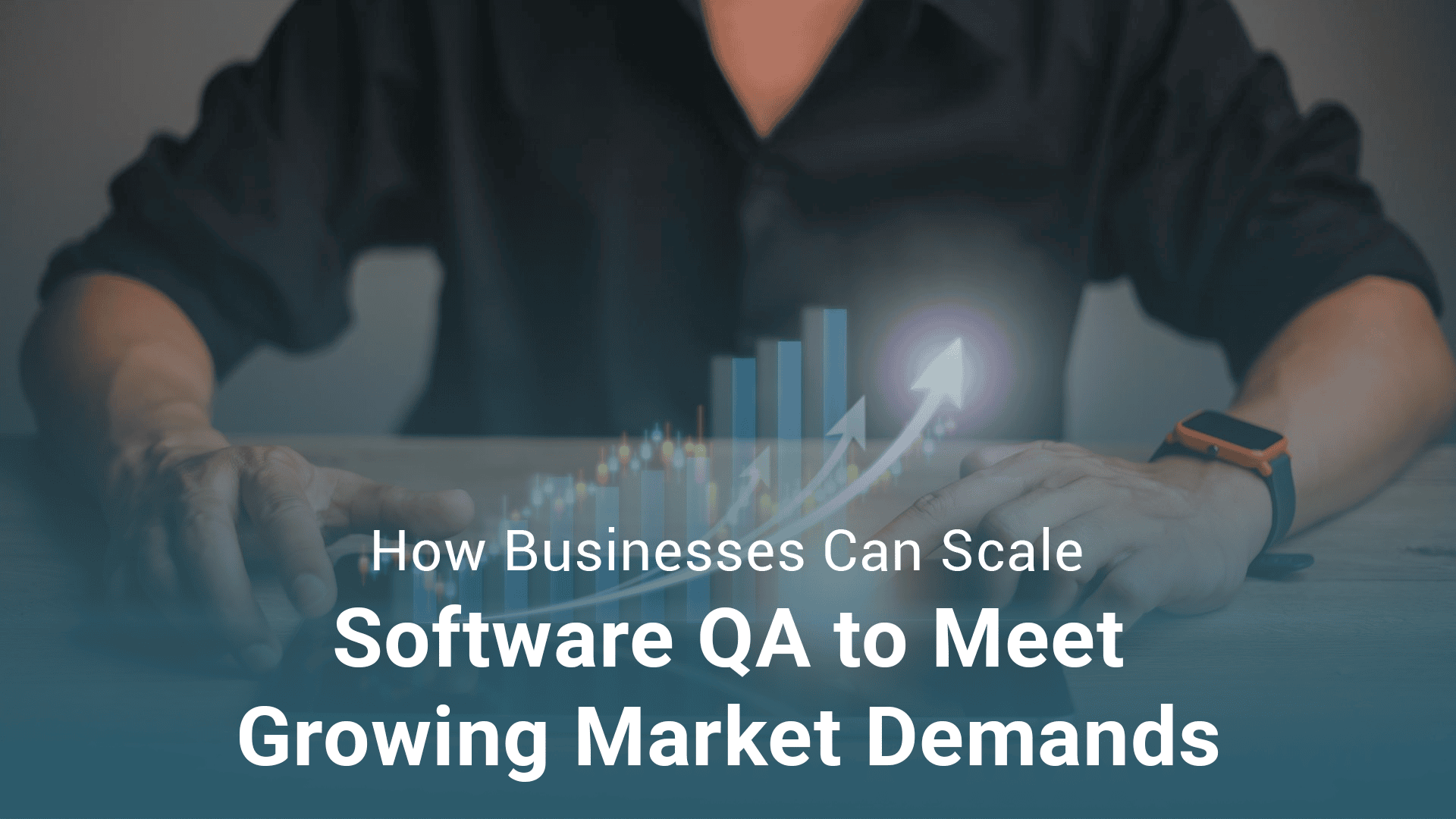 How Businesses Can Scale Software QA to Meet Growing Market Demands | Beta Breakers