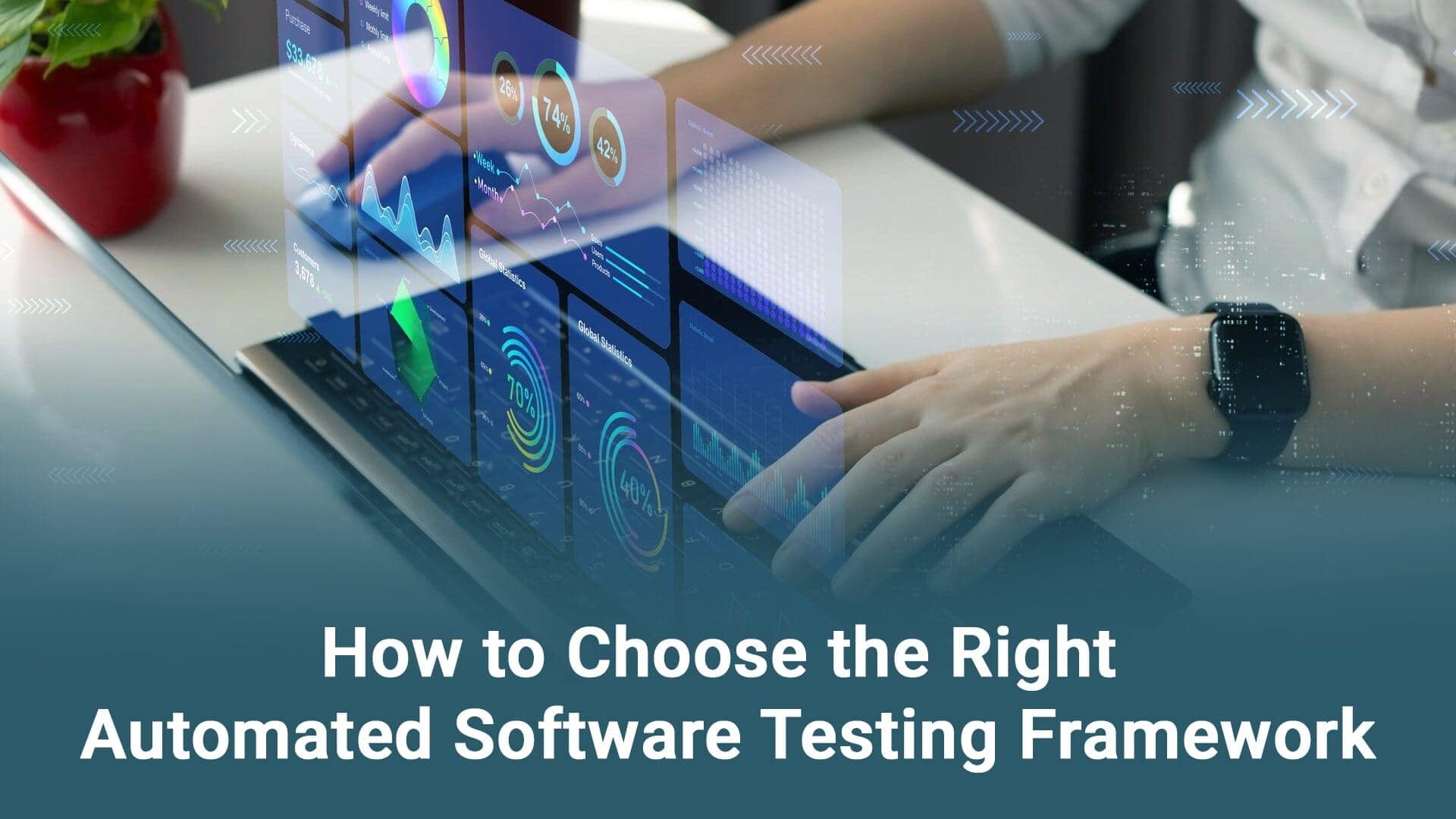 How To Choose The Right Automated Software Testing Framework Beta Breakers