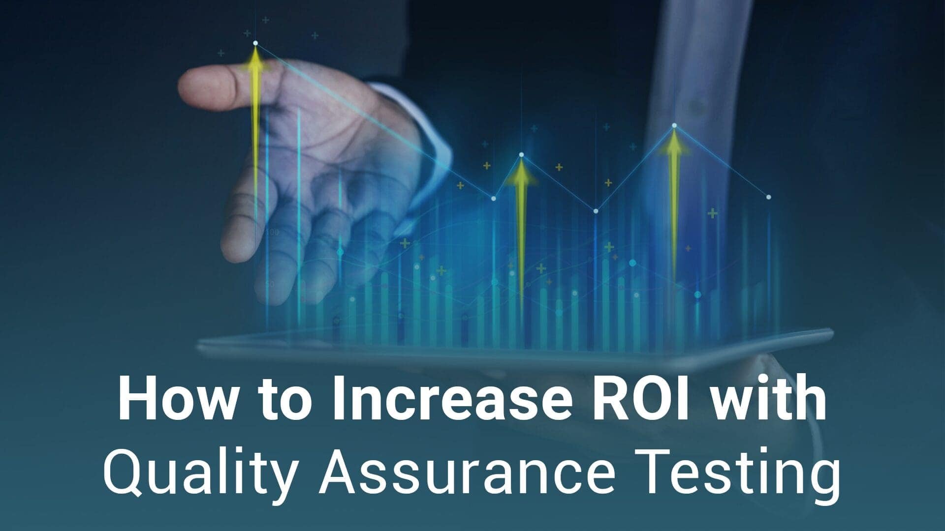 How to Increase ROI with Quality Assurance Testing | Beta Breakers