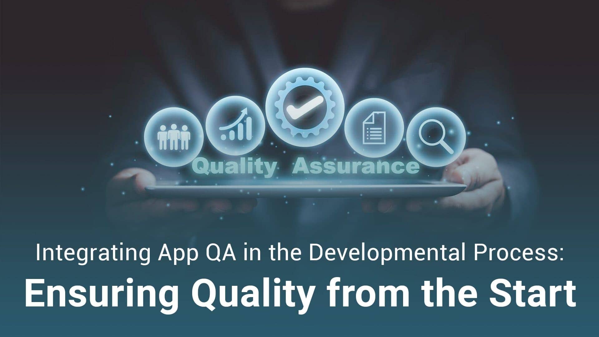 App Qa In Development Built In Quality Beta Breakers