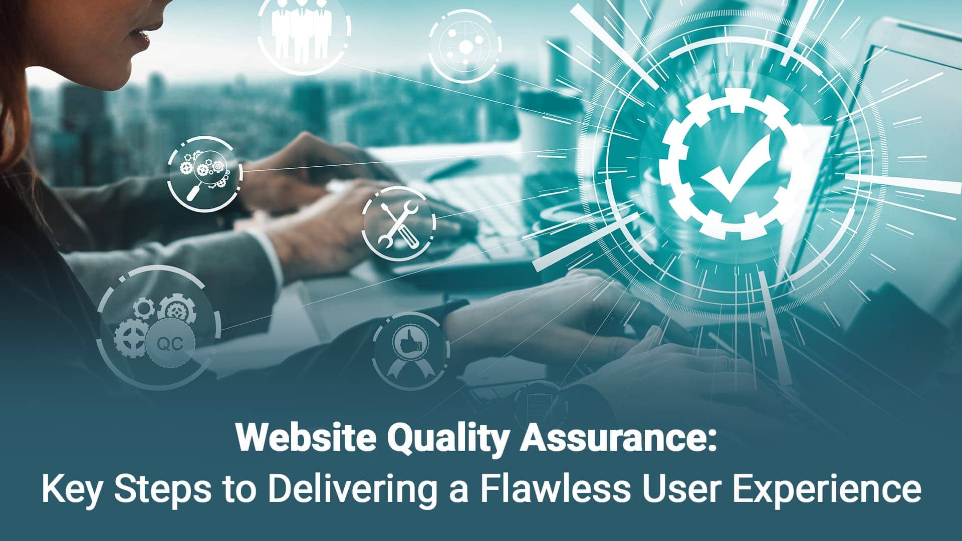 Website Quality Assurance: Ensure Excellence | Beta Breakers