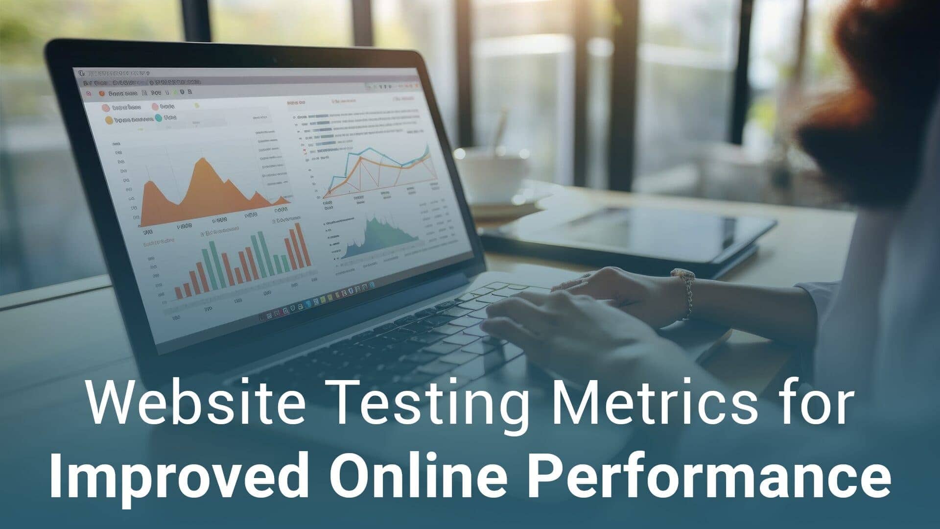Website Testing Metrics for Improved Online Performance | Beta Breakers