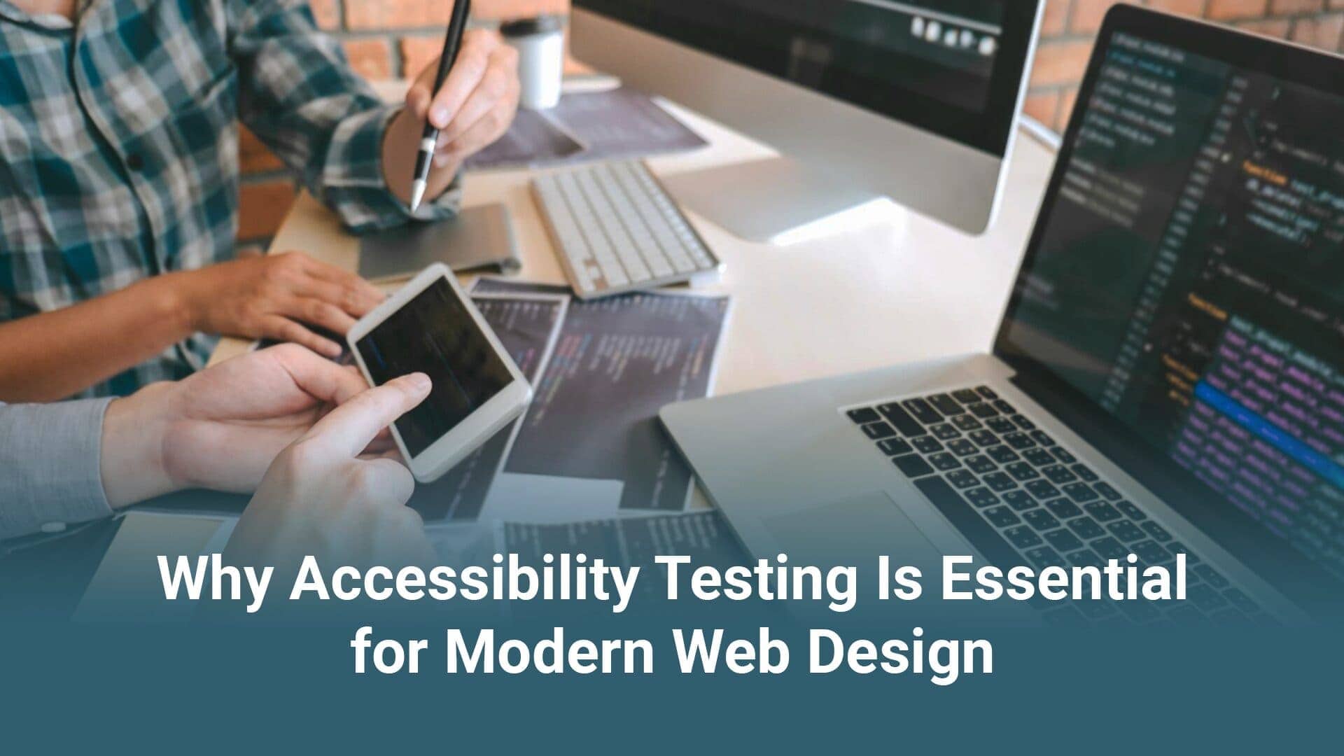 Why Accessibility Testing Is Essential for Modern Web Design | Beta ...